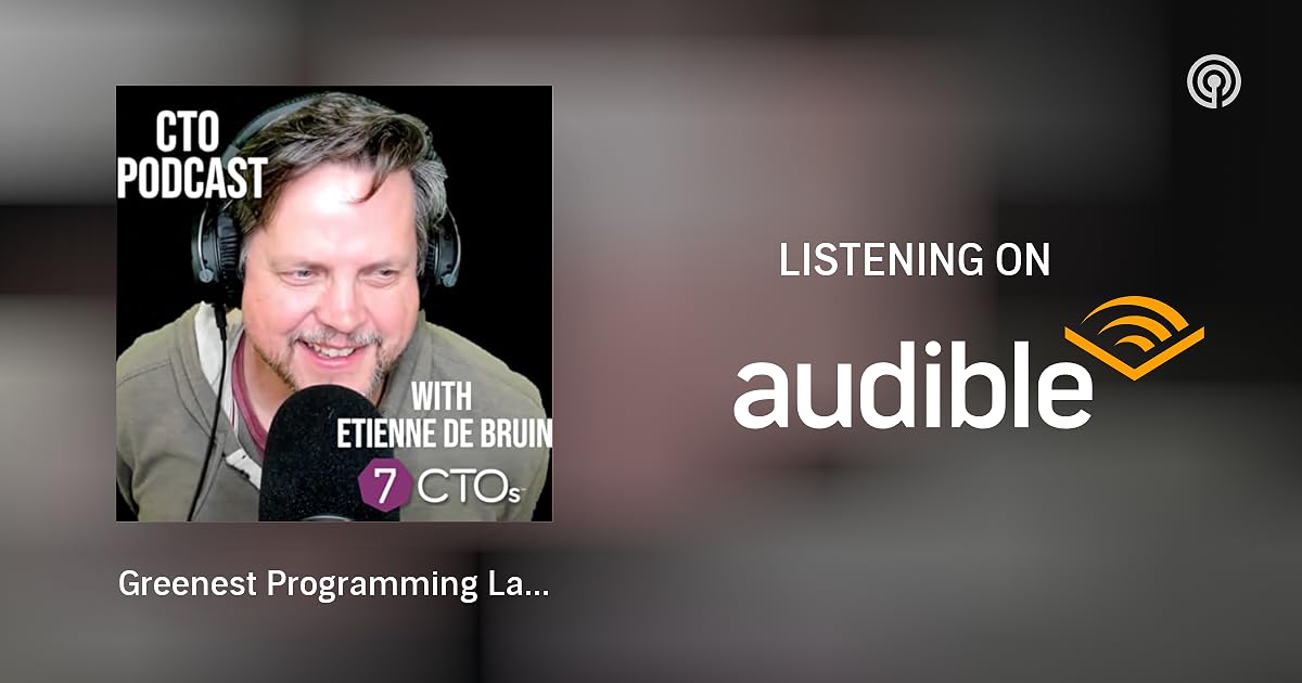 Greenest Programming Languages -- Stephan Schmidt // Amazing CTO | The CTO Podcast | Podcasts on ...
